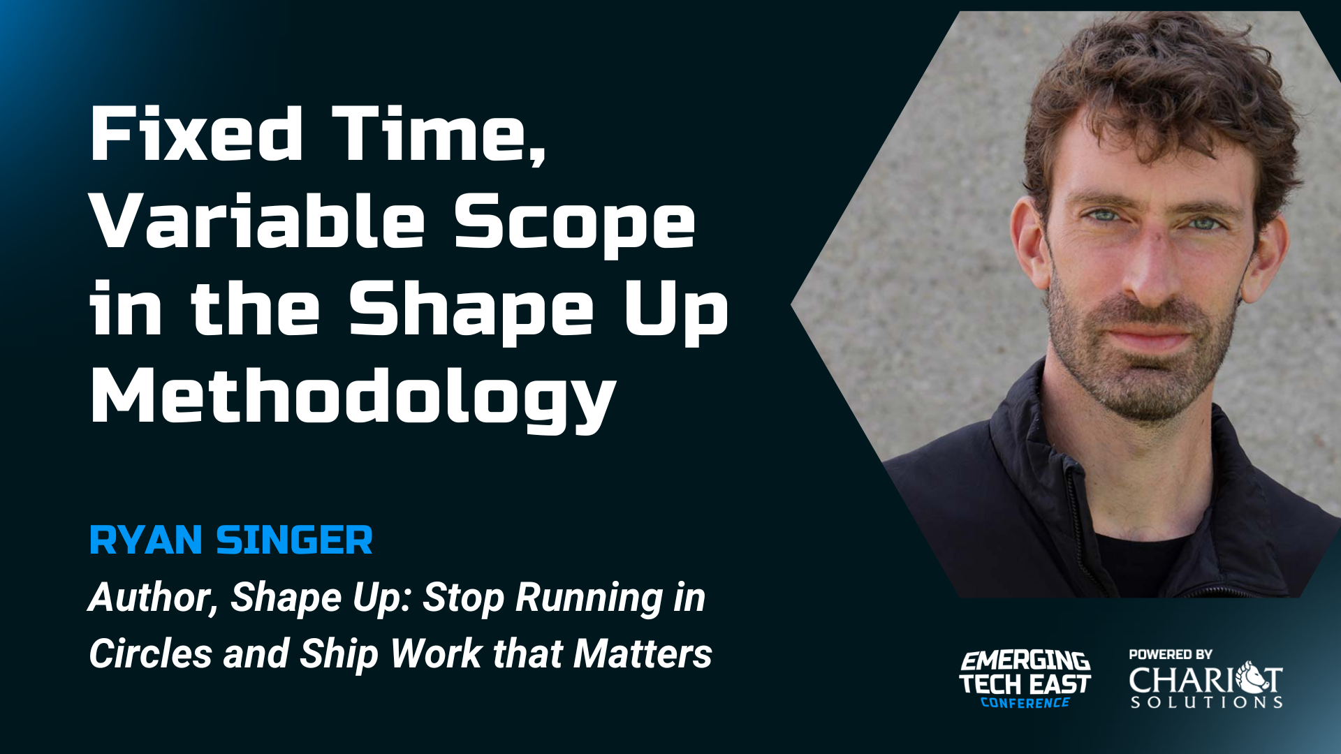 Fixed Time, Variable Scope in the Shape Up Methodology – ETE 2024